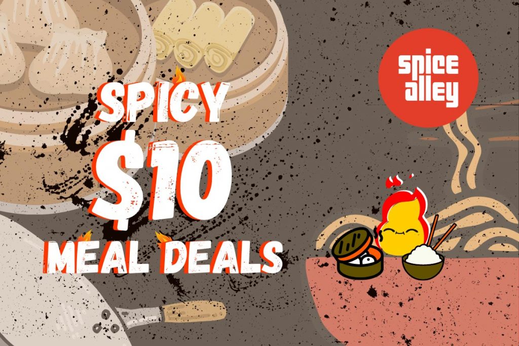 Spicy $10 Meal Deals | Spice Alley, Kensington Street